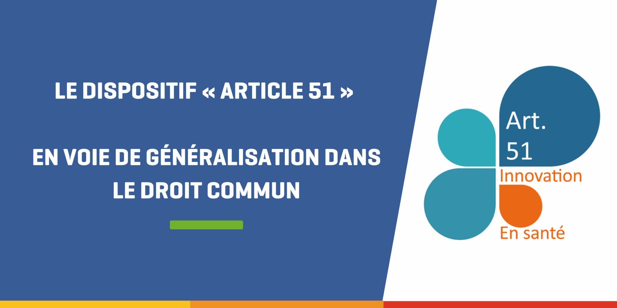 Dispositif « ARTICLE 51 » en voie de généralisation dans le droit commun - Clubster NSL