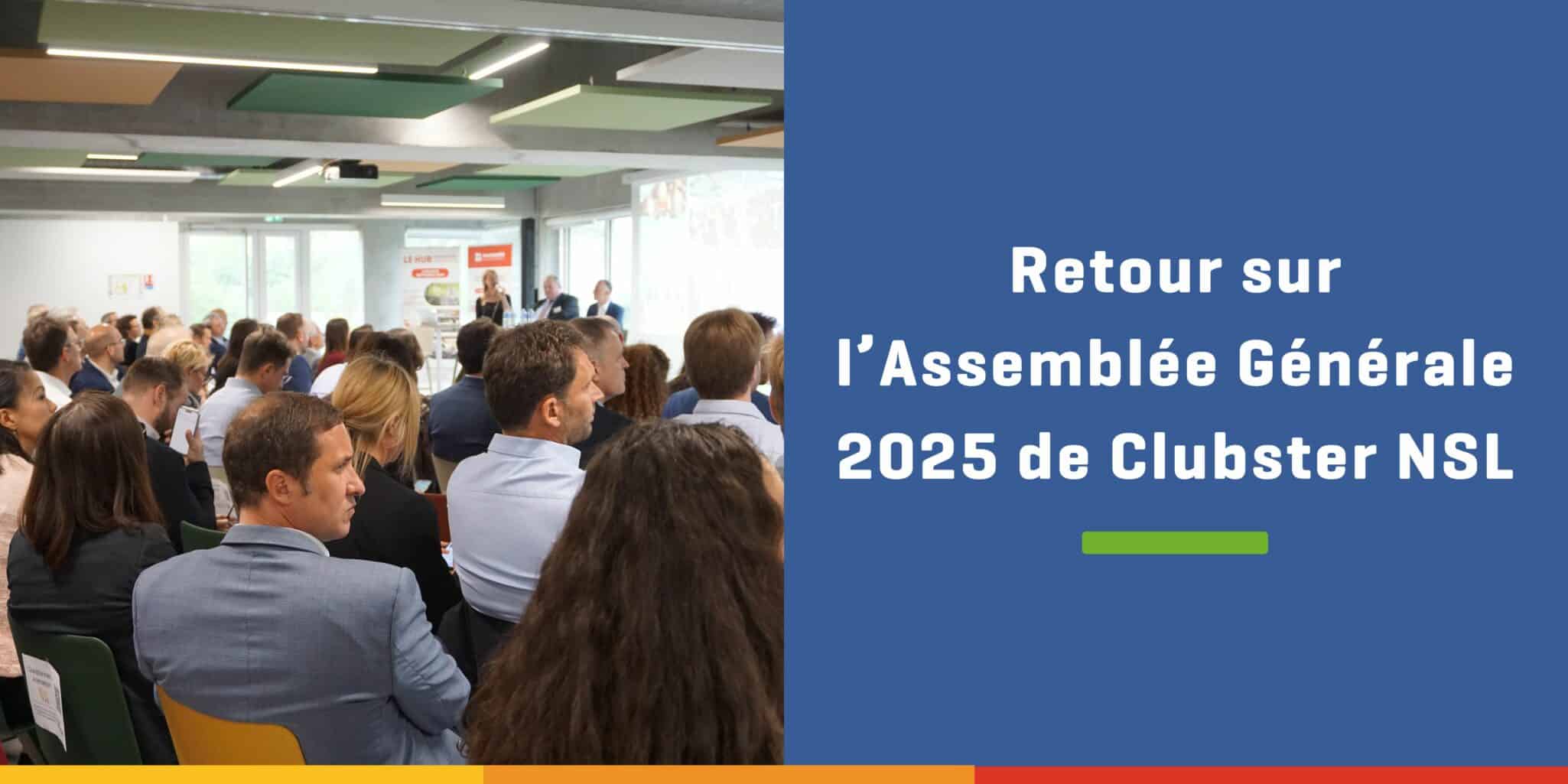 Retour sur l’Assemblée Générale 2025 de Clubster NSL - Clubster NSL