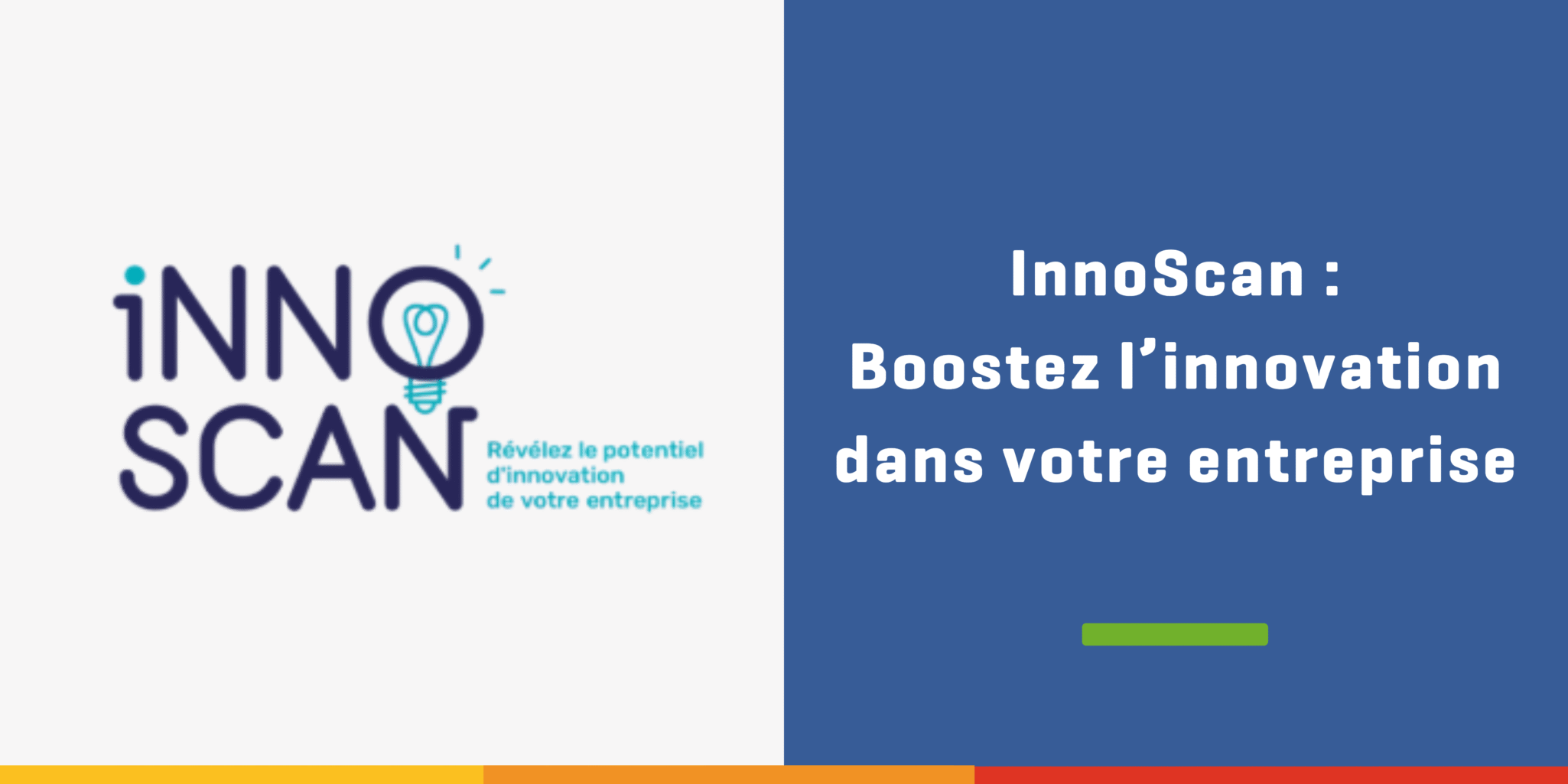 L’Innoscan – Un diagnostic stratégique pour se structurer autour d’une ...